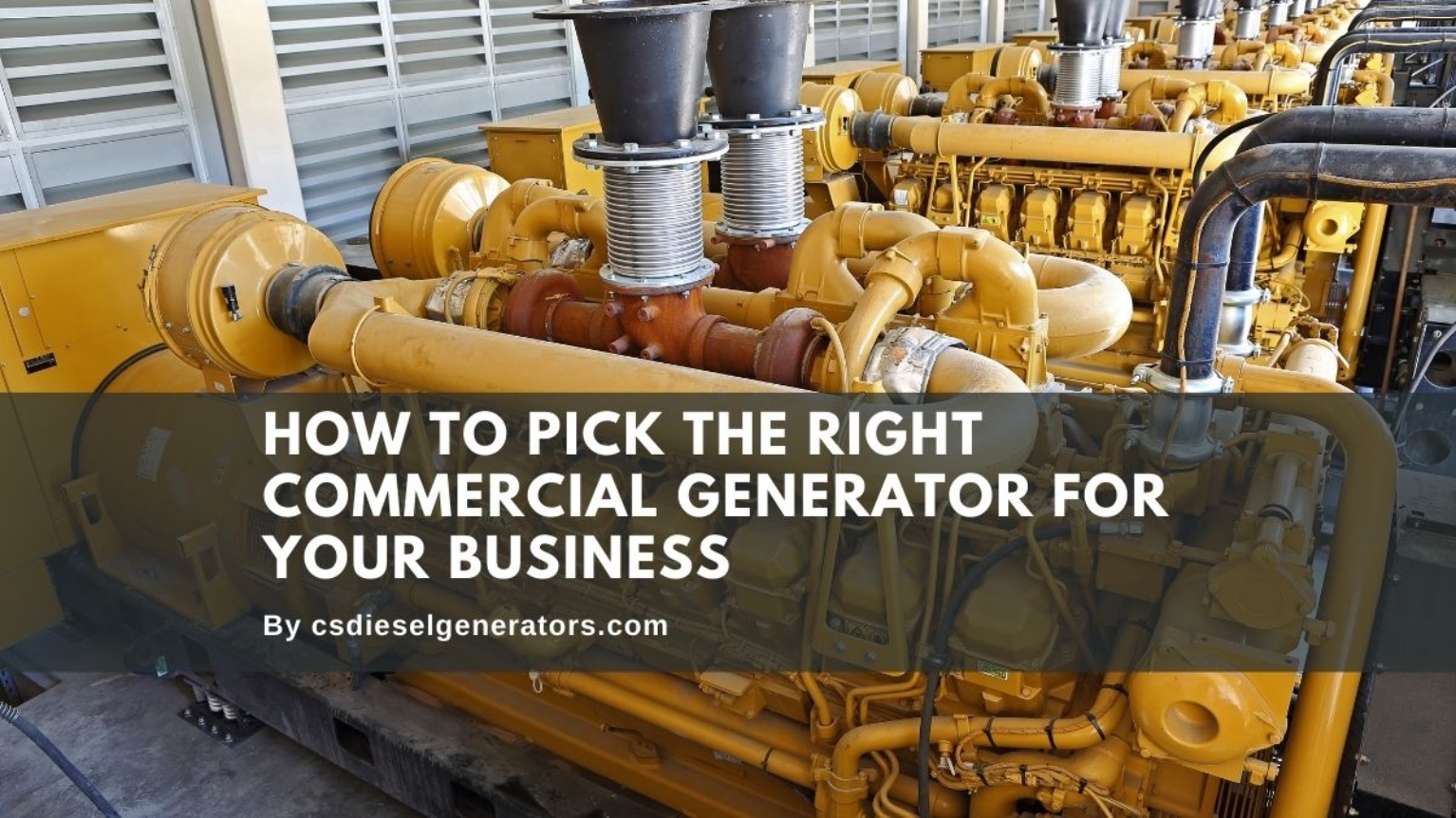 How To Pick The Right Commercial Generator For Your Business - Central ...